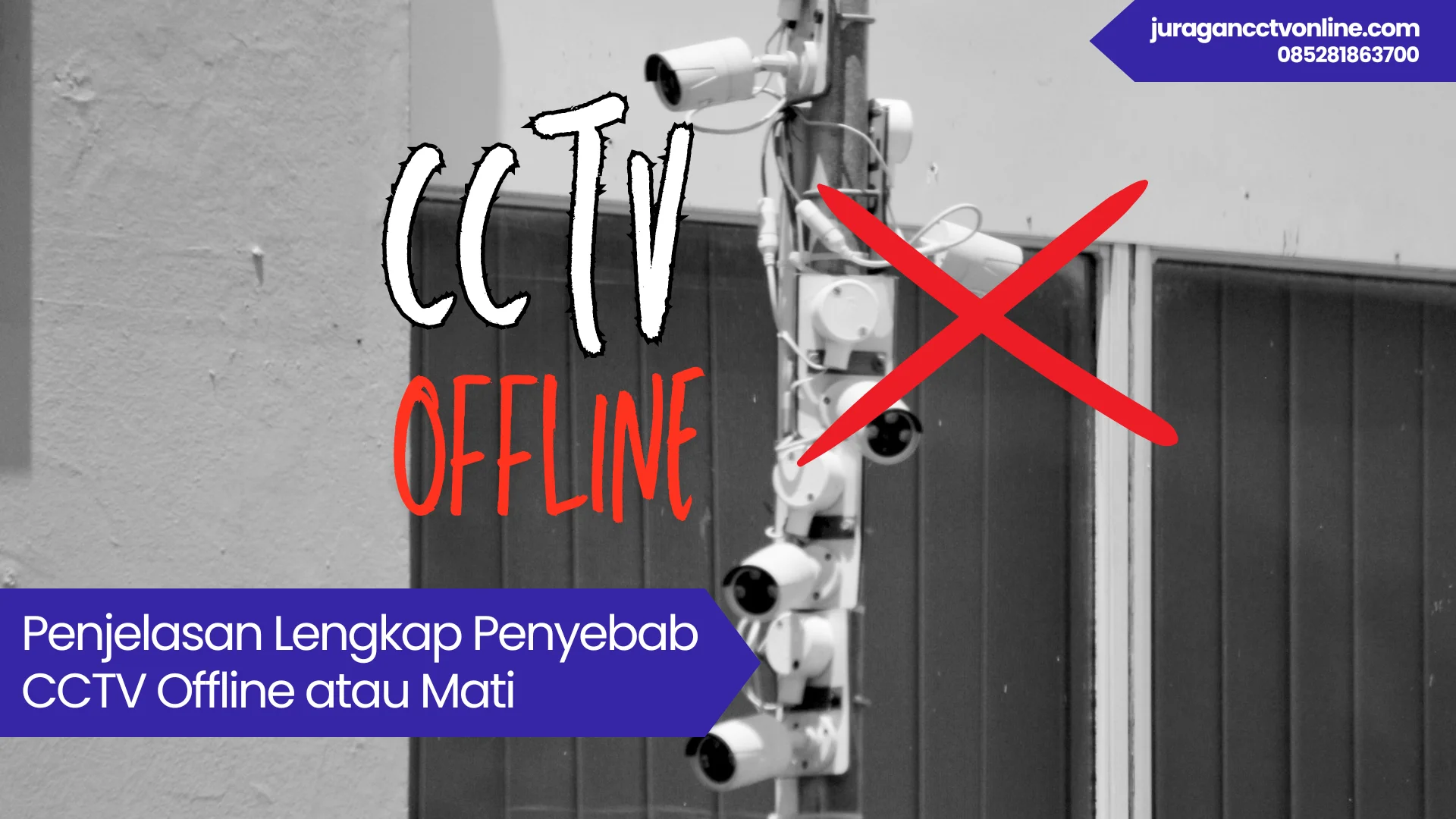 Penyebab CCTV Offline: Penjelasan Lengkap